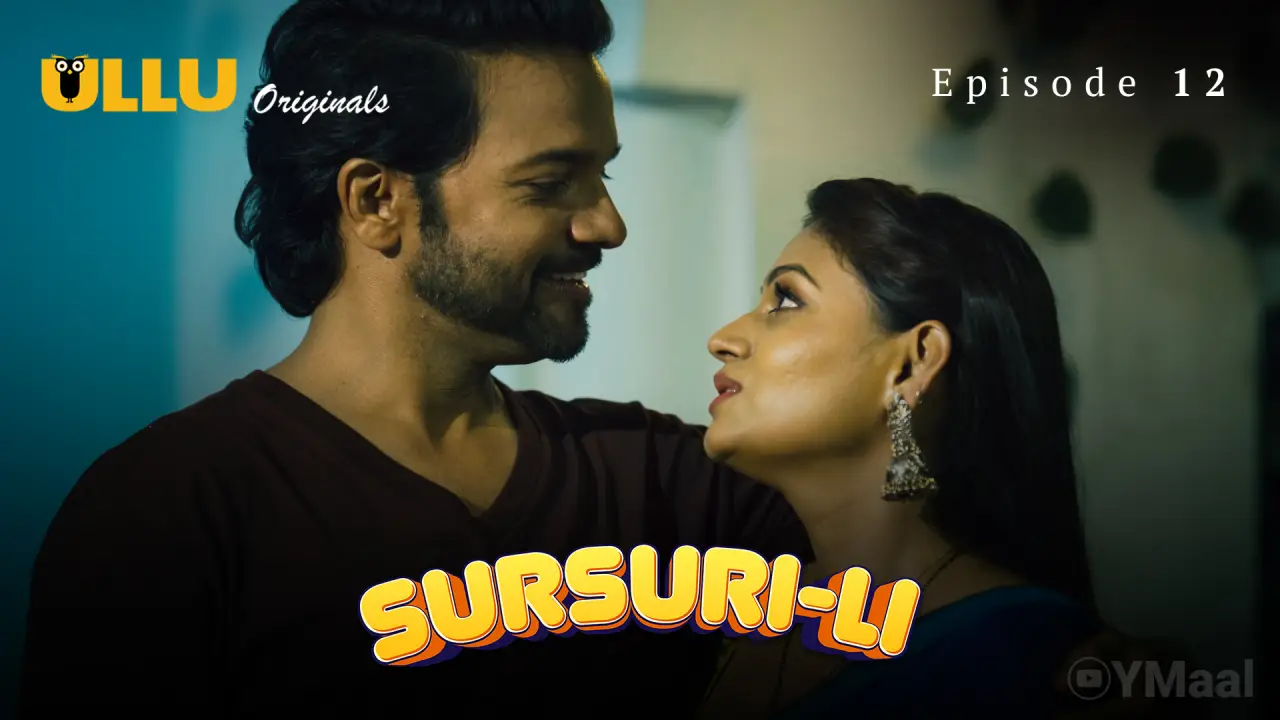 Sursuri Li Episode 12 » ULLU Web Series